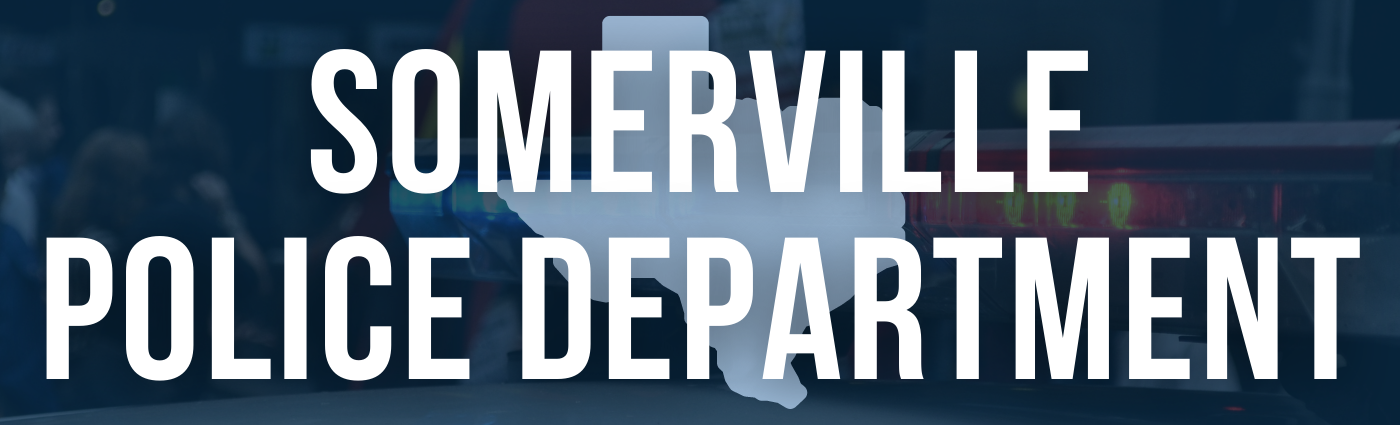 Somerville TX Police Department | PublicSafetyApp